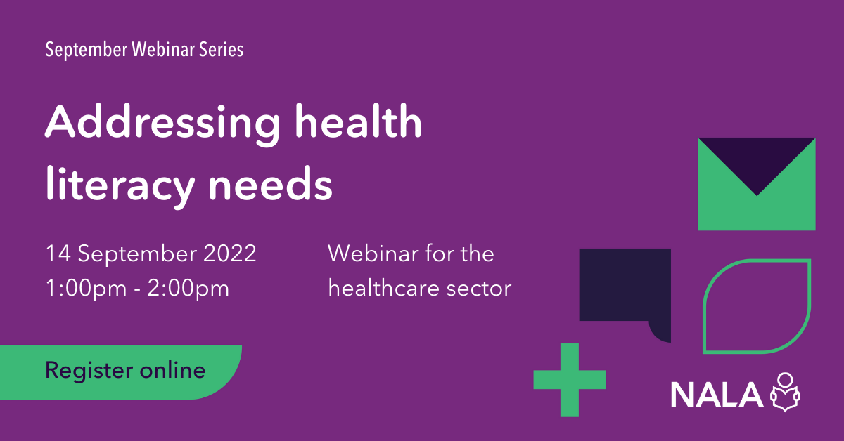 Webinar: Addressing health literacy needs - NALA