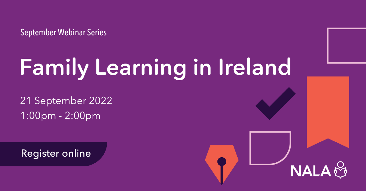 Webinar: Family learning in Ireland - NALA