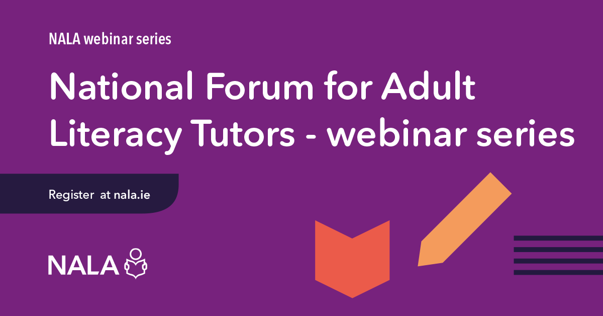 National Forum for Adult Literacy Tutors webinar series - NALA