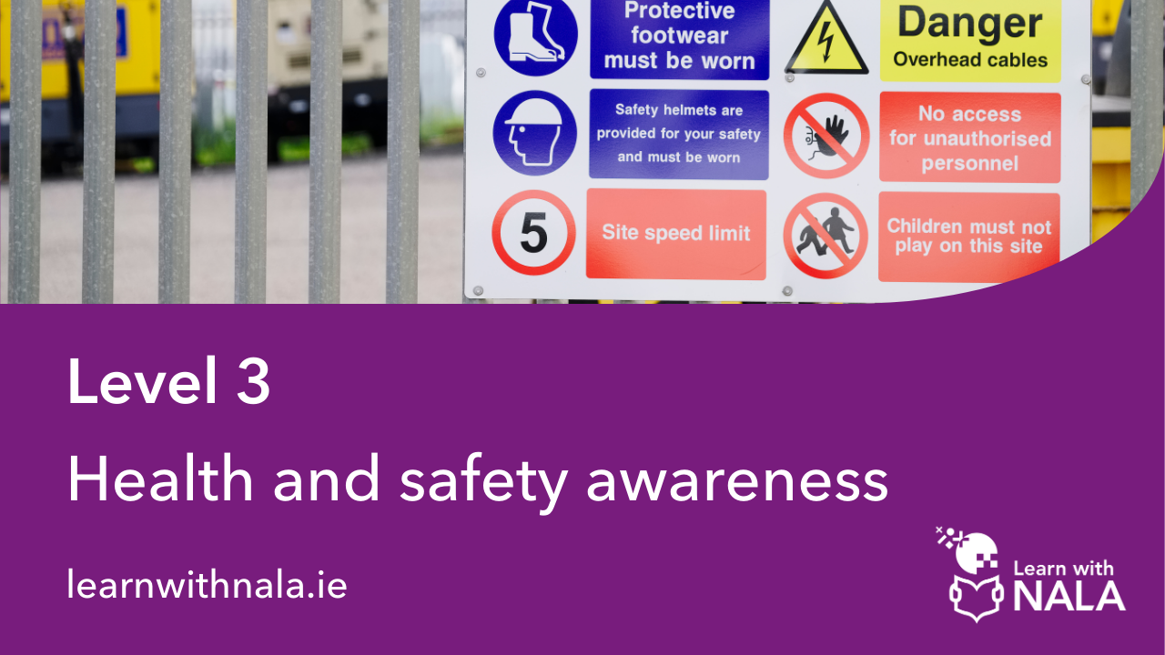 Learn with NALA course spotlight: Level 3 Health and safety awareness ...