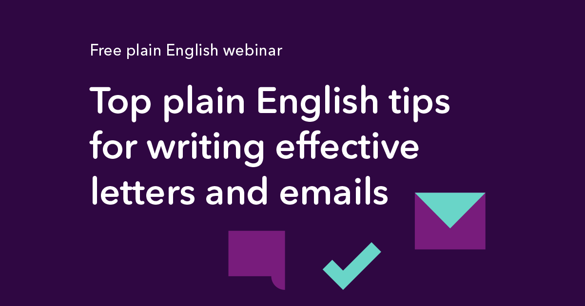 Webinar: Top plain English tips for writing effective letters and emails